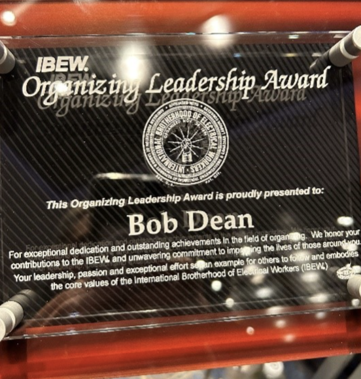 IBEW 1245’s Business Manager Bob Dean Recognized for Outstanding Leadership